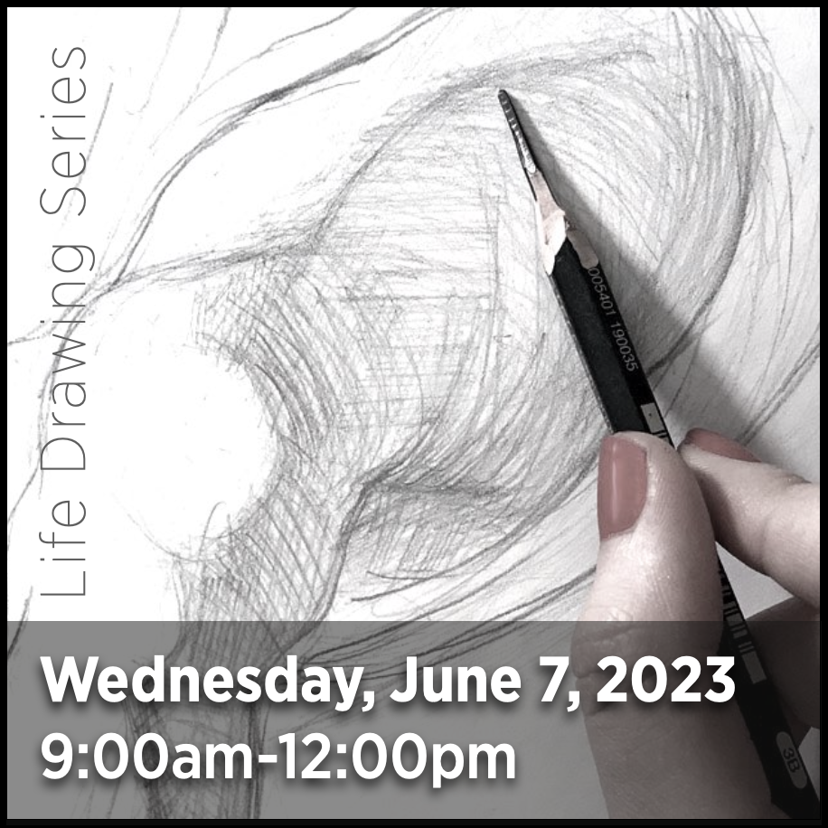 0607 • Life Drawing Class – Sierra Arts Foundation